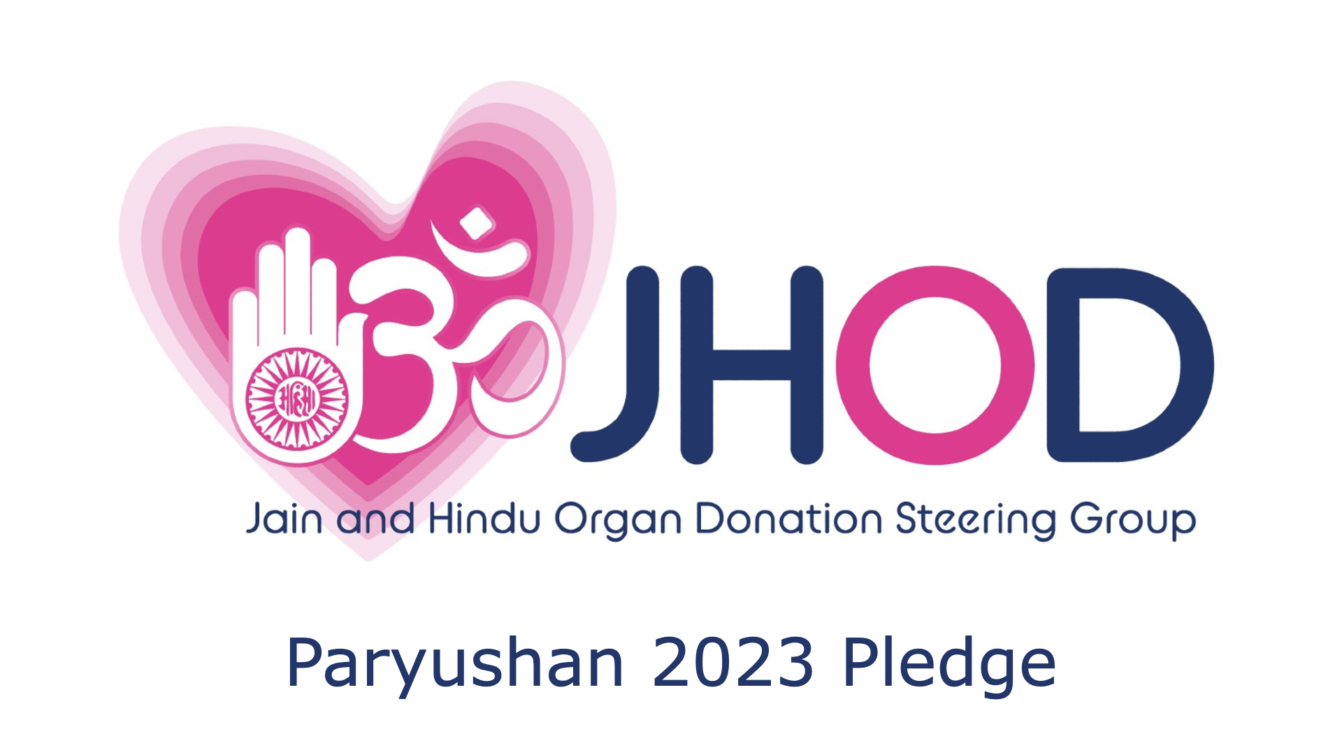 Jain and Hindu Organ Donation Alliance: Paryushan 2023 Pledge - JHOD
